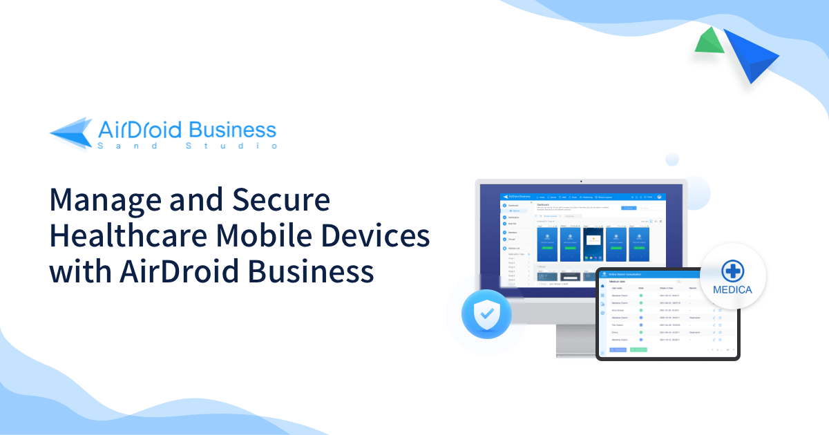 MDM Healthcare Solutions for Android | AirDroid Business