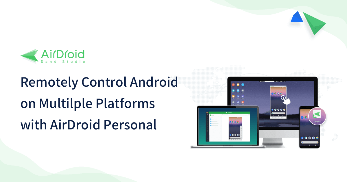 Fernzugriff und -steuerung von Android-Geräten | AirDroid Personal