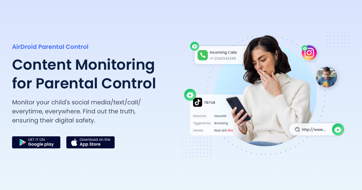 Content Monitoring | AirDroid Parental Control